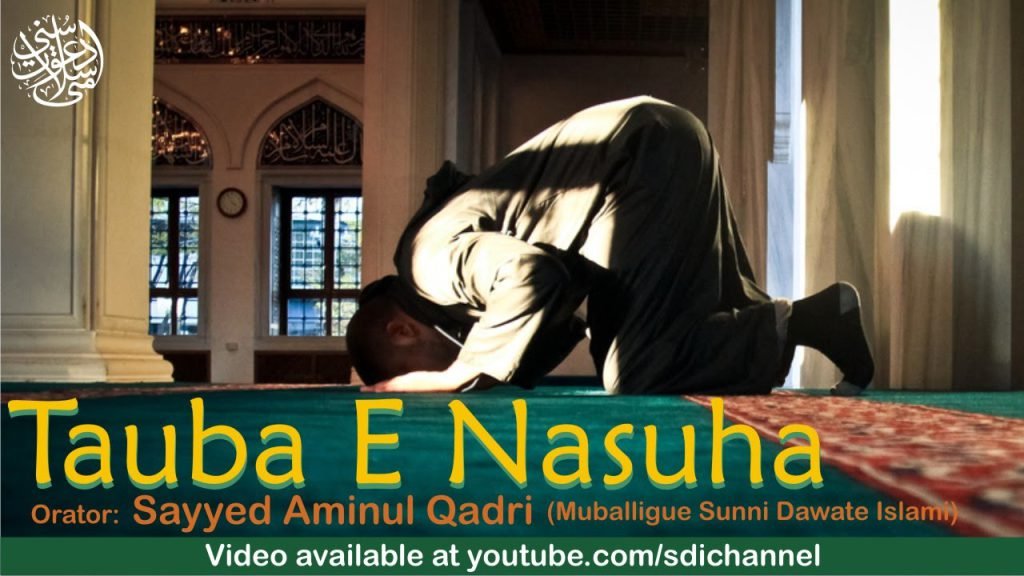 Tauba E Nasuha by Sayyed Aminul Qadri – Sunni Dawate Islami